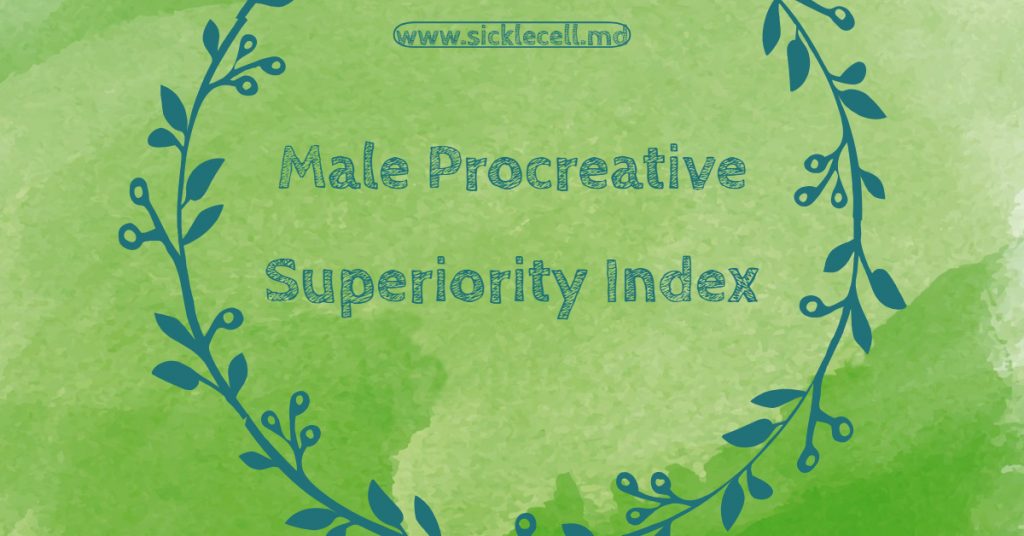 Male Procreative Superiority Index (MPSI) - Professor Felix Konotey-Ahulu